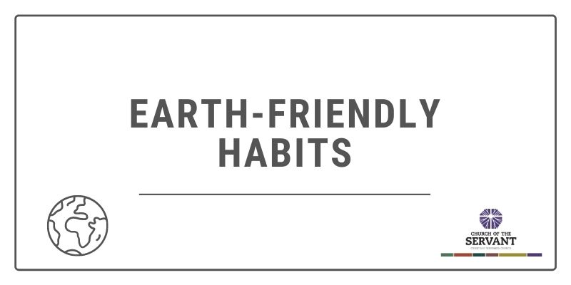 Earth Friendly Habits - Toilet Paper - Church Of The Servant